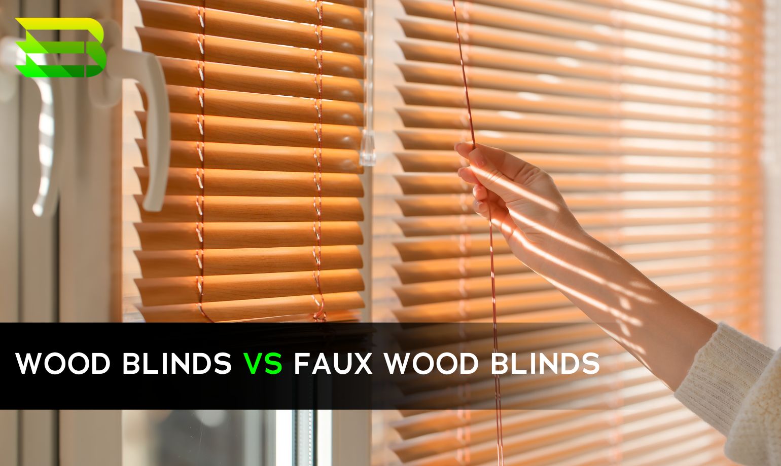 Wood Blinds vs Faux Wood Blinds - Best Blinds and Awnings
